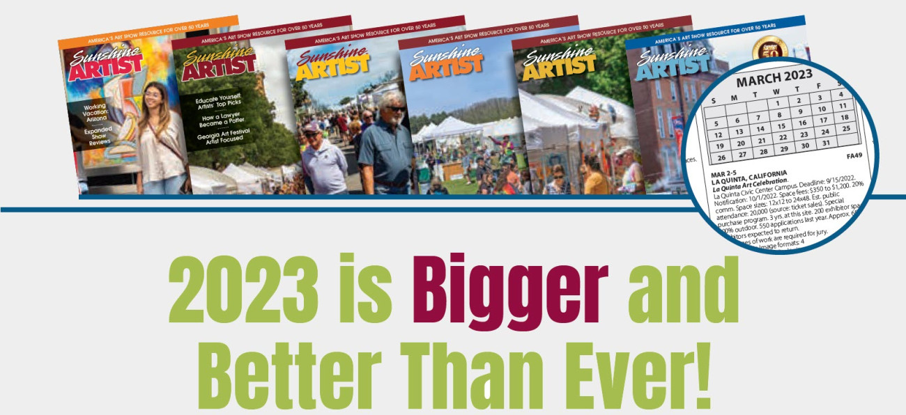 2023 is Bigger and Better Than Ever! - Sunshine Artist